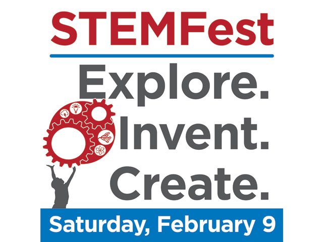 STEMFest - Explore,Invent,Create!
