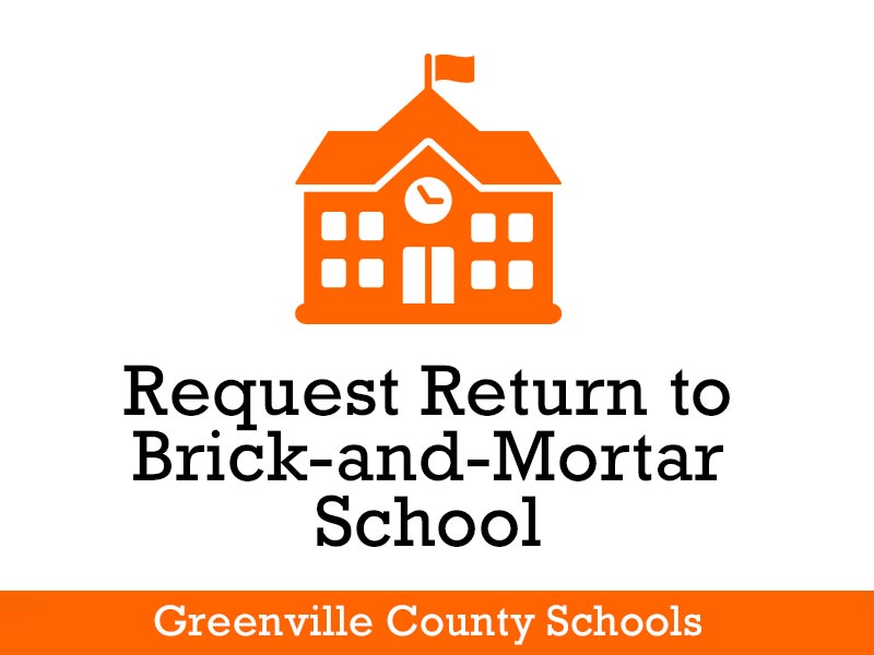 Request a Return to Brick-and-Mortar School